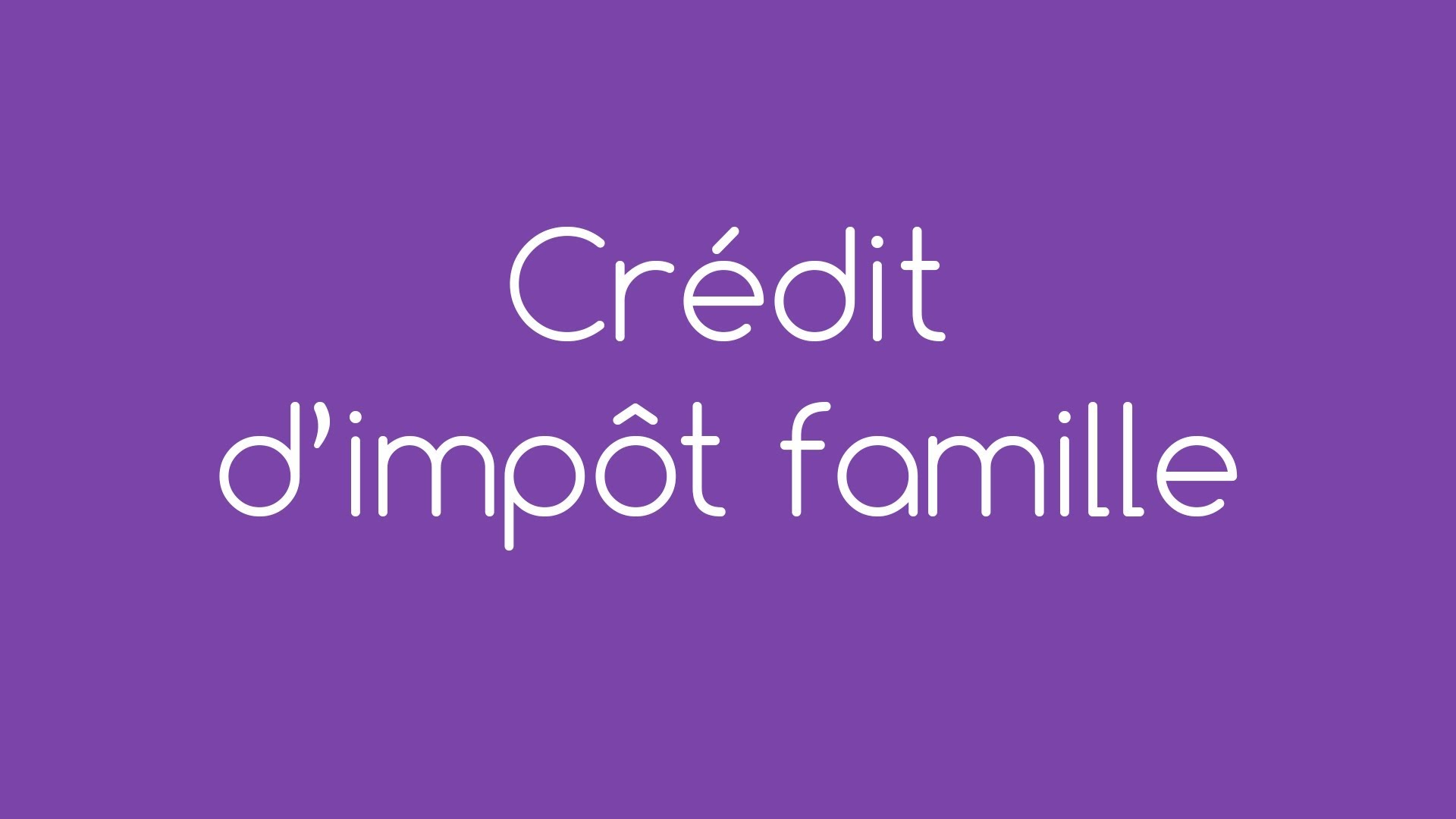 Crédit impôt famille : Réduisez votre impôt ! - easy Compta